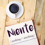 Italian Word of the Day: Niente (nothing / anything) – Daily Italian Words