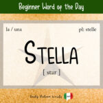 Italian Word of the Day: Stella (star) - Daily Italian Words
