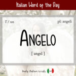Italian Word of the Day: Angelo (angel) - Daily Italian Words