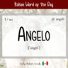 Italian Word of the Day: Angelo (angel) - Daily Italian Words