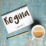 Italian Word of the Day: Regina (queen) – Daily Italian Words