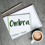 Italian Word of the Day: Ombra (shadow / shade) – Daily Italian Words
