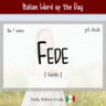 Italian Word of the Day: Fede (faith) - Daily Italian Words