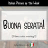 Italian Phrase: Buona serata! (Have a nice evening!) - Daily Italian Words