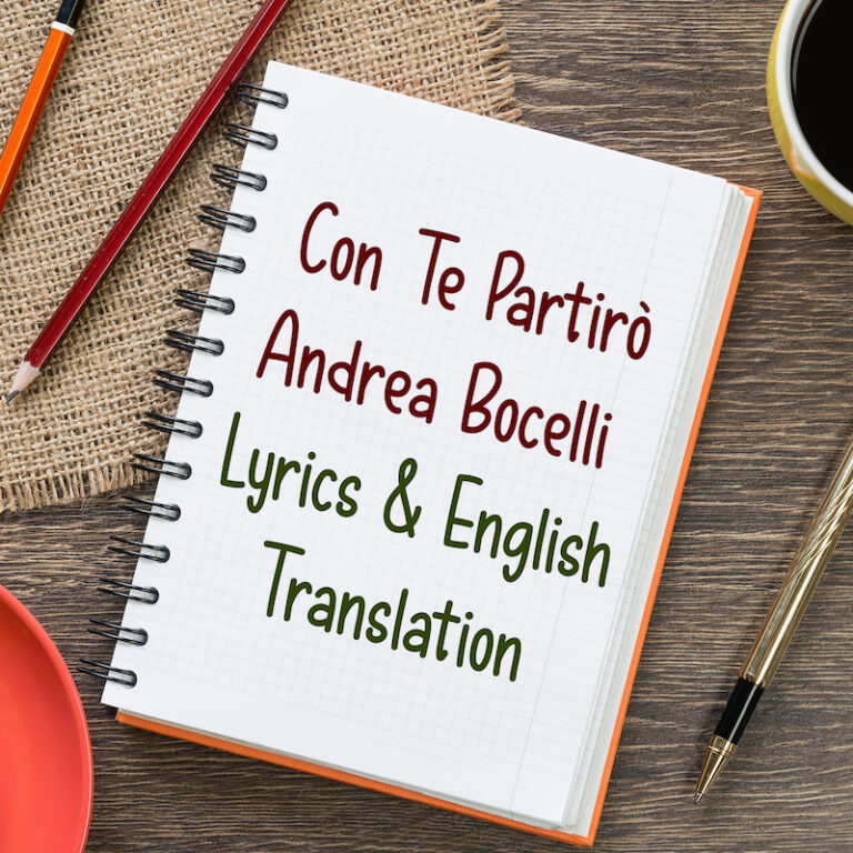 Con Te Partirò (Time to Say Goodbye) - Italian Lyrics & Translation ...