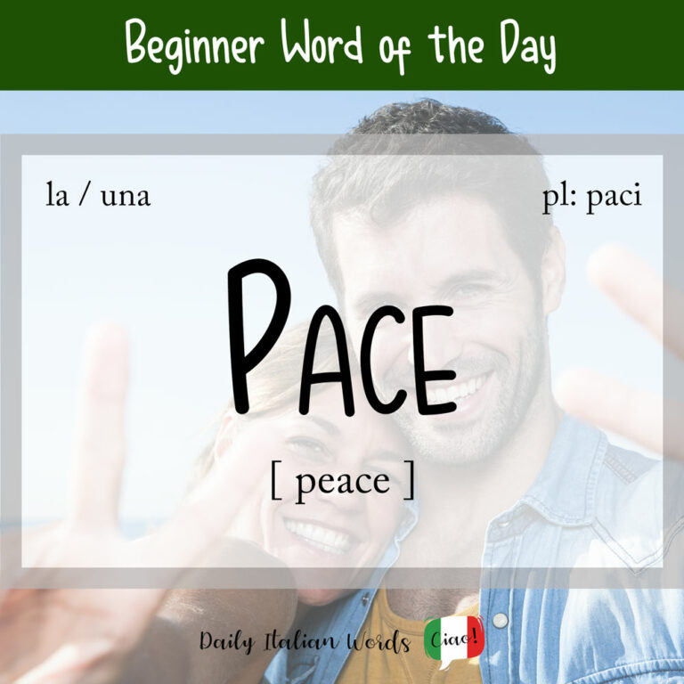 Italian Word of the Day: Pace (peace) - Daily Italian Words