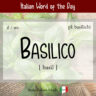 Italian Word of the Day: Basilico (basil) - Daily Italian Words