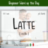 Italian Word of the Day: Latte (milk) - Daily Italian Words