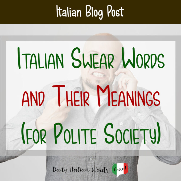 Italian Swear Words and Their Meanings (for Polite Society) - Daily ...