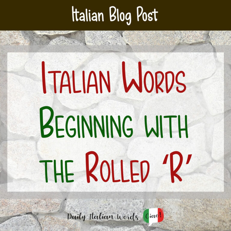 10 Beautiful Italian Words Beginning with the Rolled 'R' - Daily ...