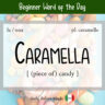 Italian Word of the Day: Caramella (piece of candy) - Daily Italian Words