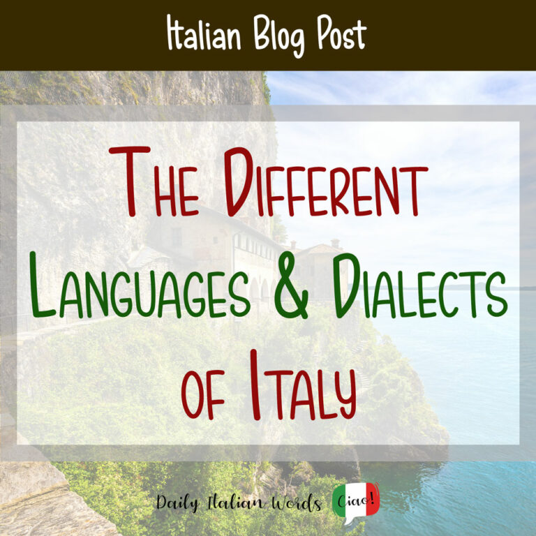 The Different Dialects and Languages of Italy - Daily Italian Words