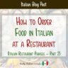 How to Order Food in Italian (Italian Restaurant Phrases – Part 2 ...