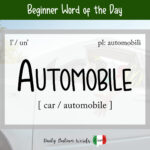Italian Word of the Day: Automobile (car) - Daily Italian Words