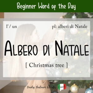 How to Say "Christmas Tree" in Italian - Albero di Natale - Daily ...