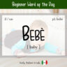 Italian Word of the Day: Bebè (baby) - Daily Italian Words