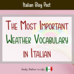 Italian Weather Vocabulary: The most important words & expressions ...