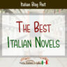 The Best Italian Novels: The books you shouldn't miss - Daily Italian Words