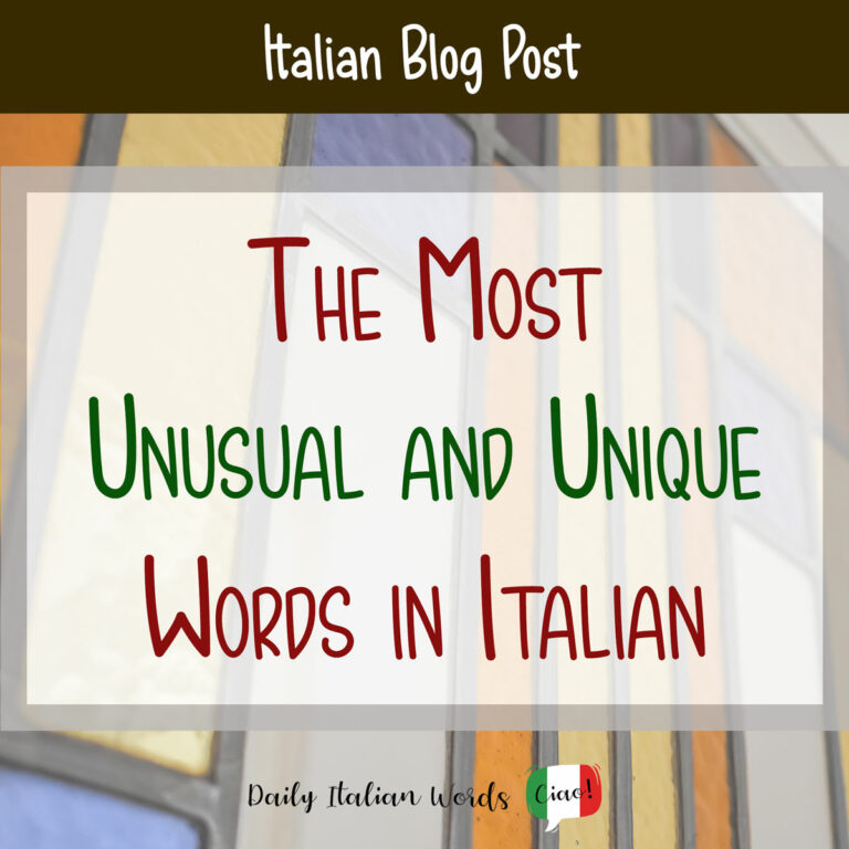 10 Unusual and Unique Italian Words You Won't Find in Your Textbook ...