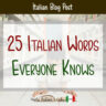25 Italian Words Everyone Knows - Daily Italian Words