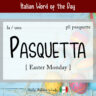 How to Say "Easter Monday" in Italian – Pasquetta - Daily Italian Words
