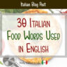 30 Italian Food Words Used in English - Daily Italian Words