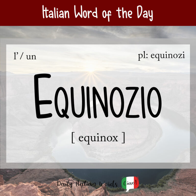 Italian Word of the Day: Equinozio (equinox) - Daily Italian Words