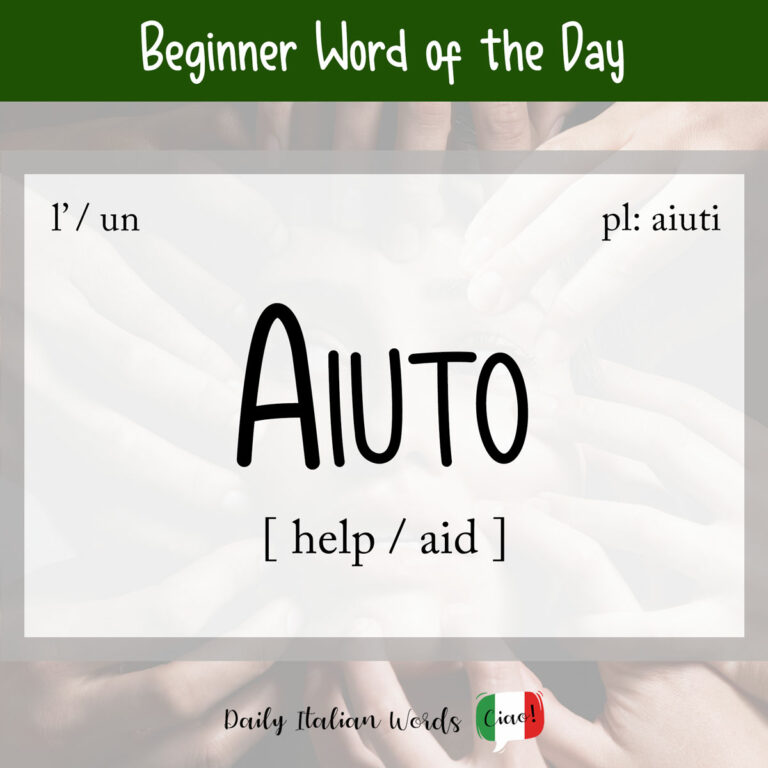 Italian Word of the Day: Aiuto (help / aid) - Daily Italian Words