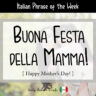 How to Say "Happy Mother's Day!" in Italian - Buona Festa della Mamma ...
