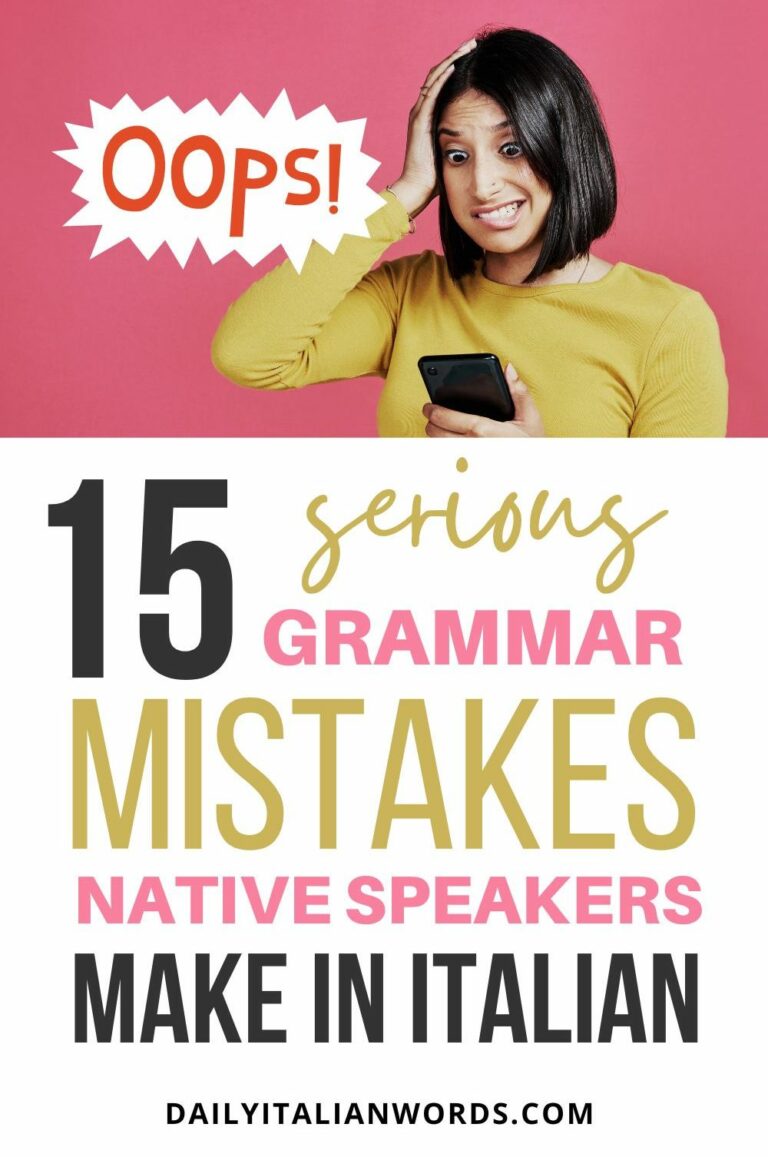 15 Serious Grammar Mistakes Italians Make in Italian All the Time ...