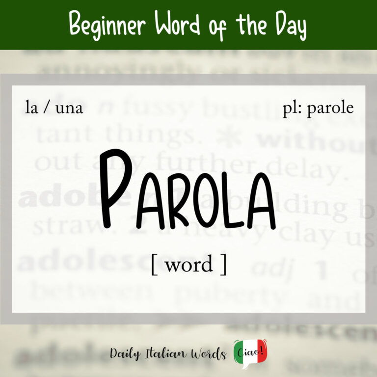 Italian Word of the Day: Parola (word) - Daily Italian Words