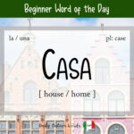 Italian Word of the Day: Casa (house / home) - Daily Italian Words