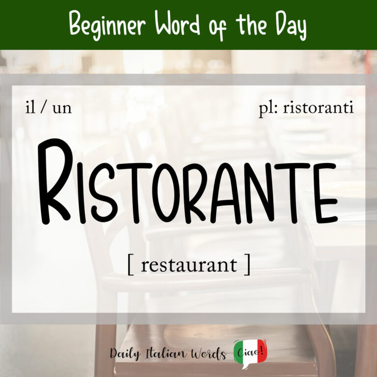 Italian Word of the Day: Ristorante (restaurant) - Daily Italian Words