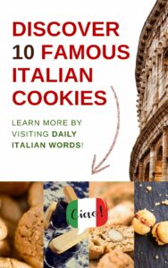 Learn the Names of These 10 Famous Italian Cookies... One Bite at a ...