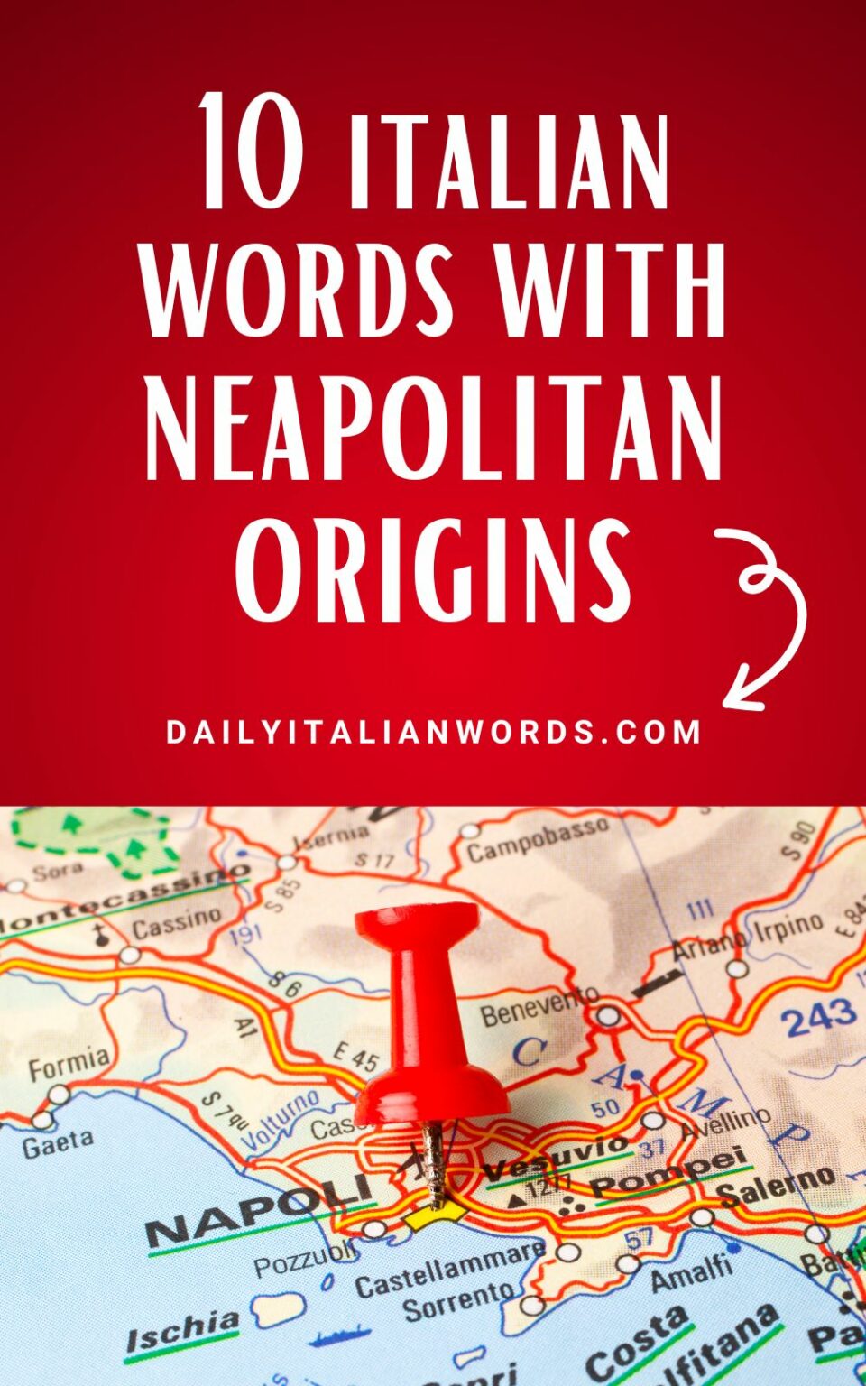 10 Italian Words You Didn't Know Had Neapolitan Origins - Daily Italian ...