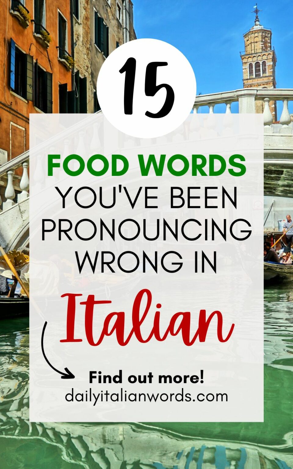 15 Commonly Mispronounced Italian Food Words - Daily Italian Words