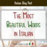 The 45 Most Beautiful Italian Words with a Deep Meaning - Daily Italian ...