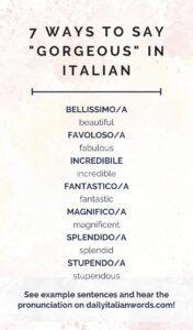7 Ways to Say Gorgeous in Italian - Daily Italian Words