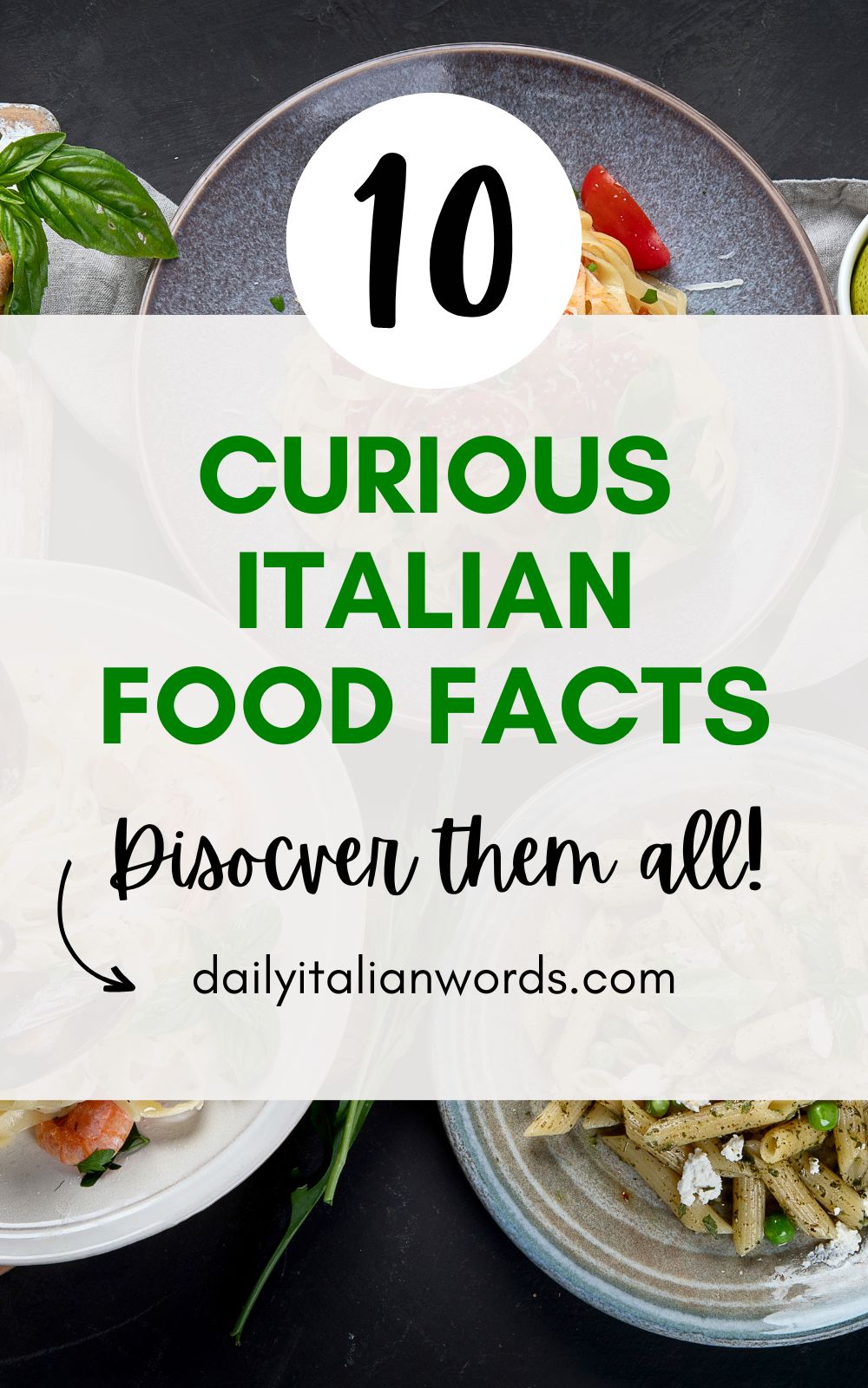 10 Curious Italian Food Facts - Daily Italian Words