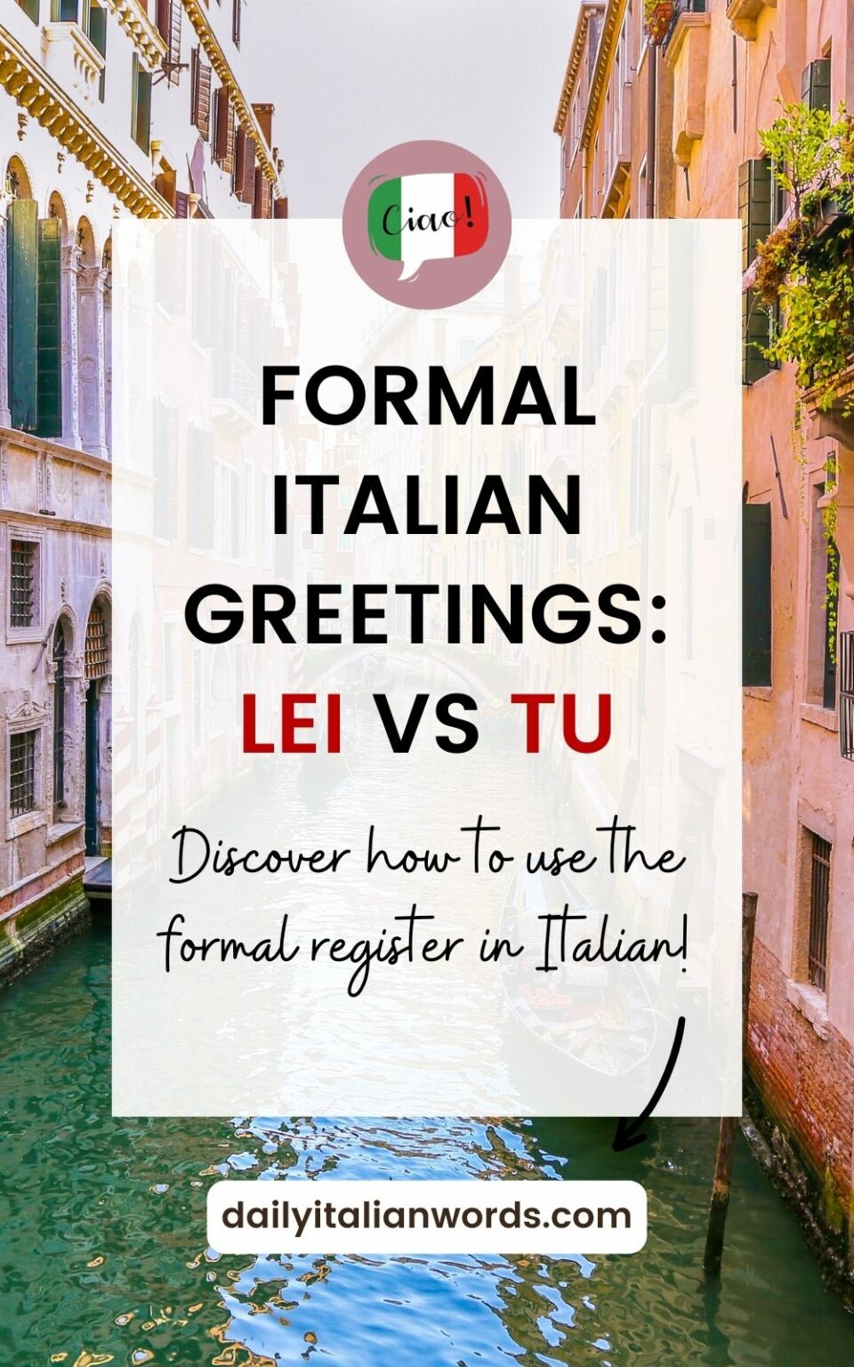 Formal Italian Greetings & Expressions: Lei vs Tu - Daily Italian Words