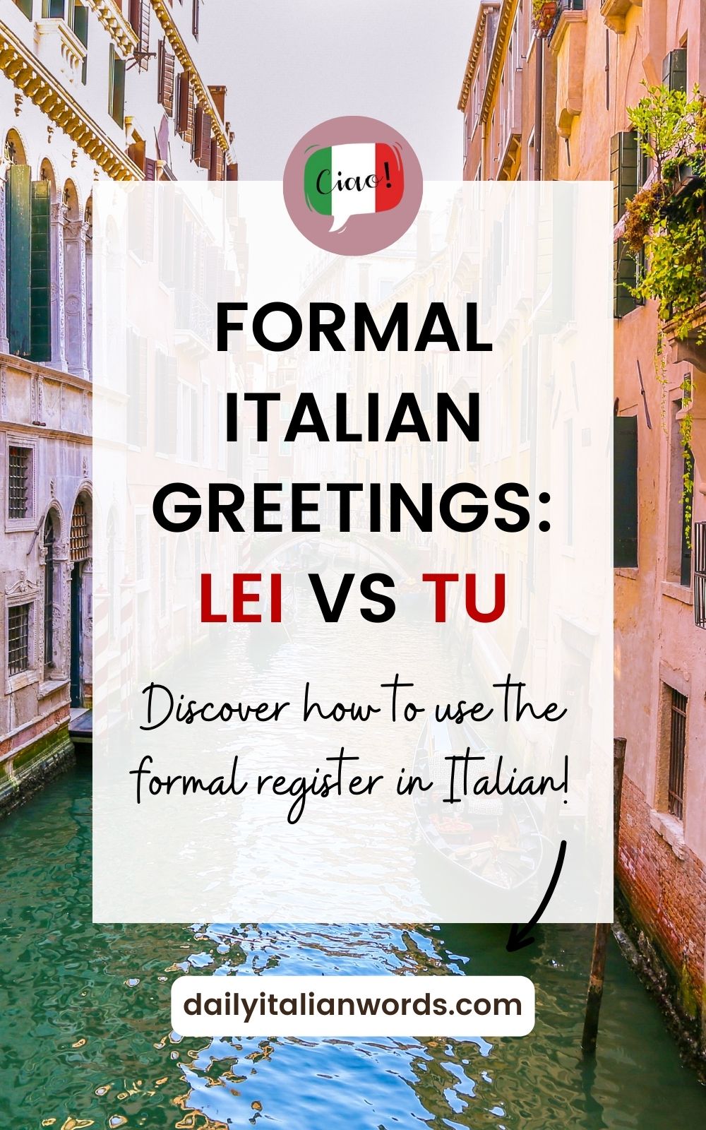 Formal Italian Greetings & Expressions: Lei vs Tu - Daily Italian Words