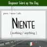 Italian Word of the Day: Niente (nothing / anything) - Daily Italian Words