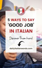 5 Ways to Say "Good job!" or "Well done!" in Italian - Daily Italian Words