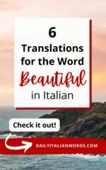 6 Words for 'Beautiful' in the Italian Language - Daily Italian Words