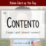 Italian Word of the Day: Contento (happy / pleased / glad / content ...