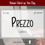 Italian Word of the Day: Prezzo (price / cost) - Daily Italian Words