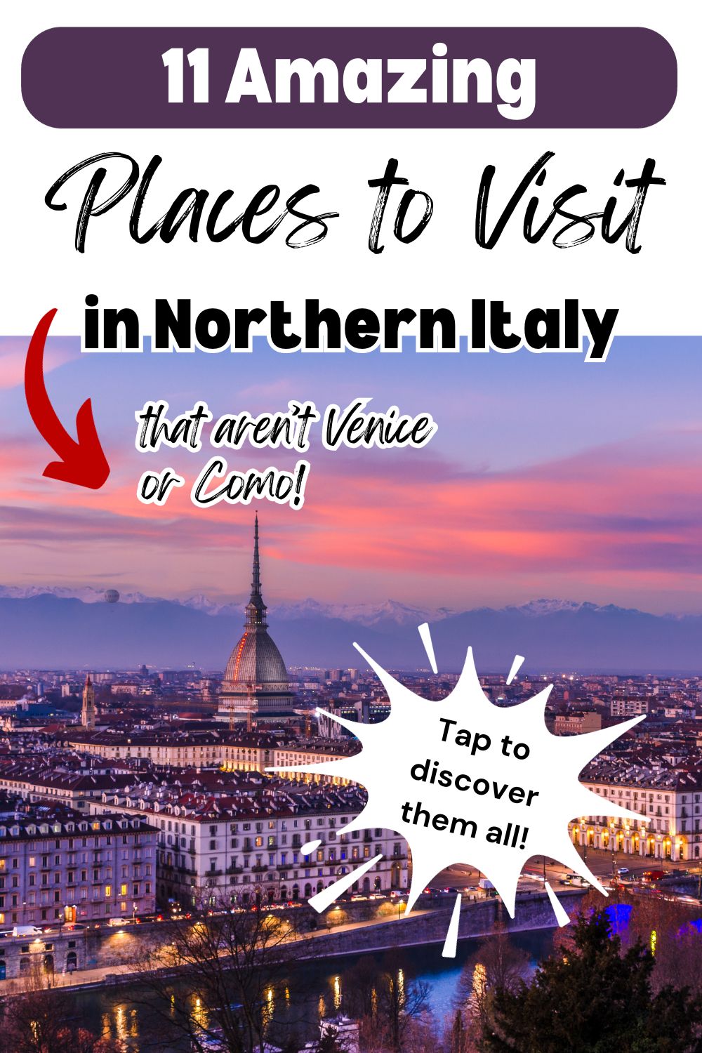 11 Amazing Northern Italian Cities to Visit (That Aren't Venice or Como ...