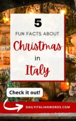 5 Fun Facts about Christmas in Italy - Daily Italian Words