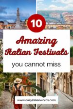 10 Incredibile Italian Festivals Not to Miss - Daily Italian Words