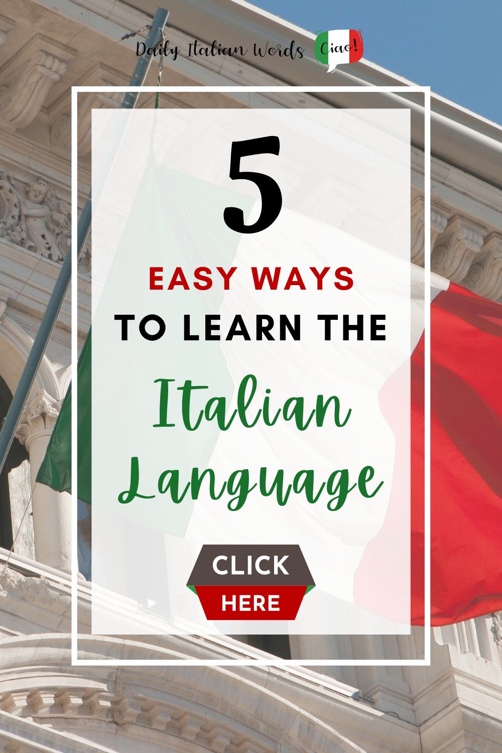 5 Easy Ways to Learn the Italian Language Fast - Daily Italian Words